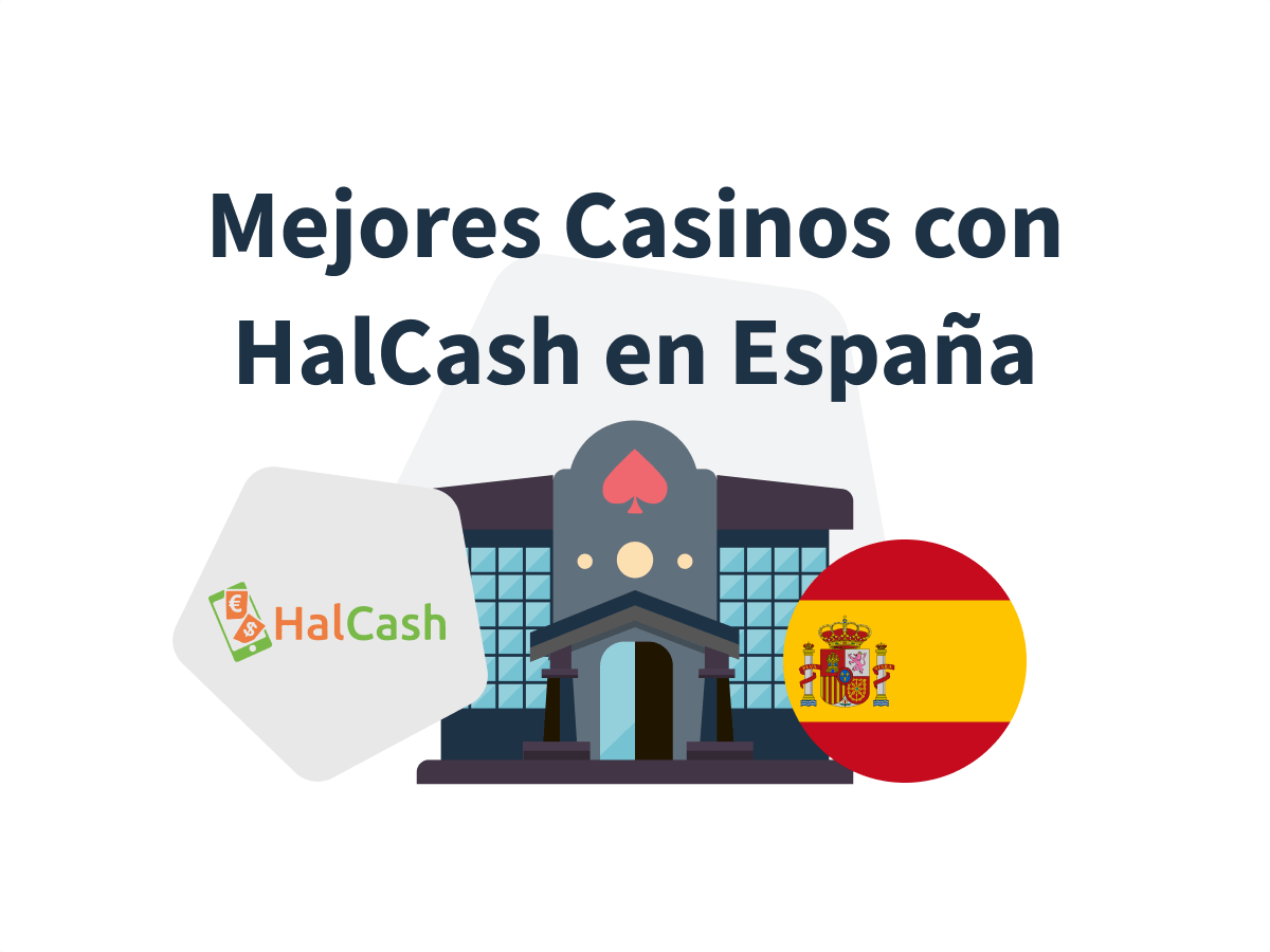Casinos con Halcash - Los mejores en España en 2026